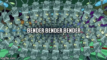 Bender Conga feat. Bender, Bender, Bender, etc. - Imgflip