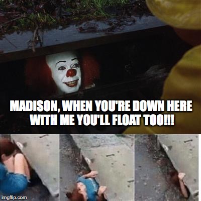 pennywise in sewer - Imgflip
