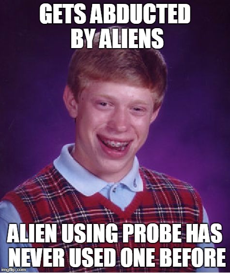 Bad luck Brian get's reamed - Imgflip