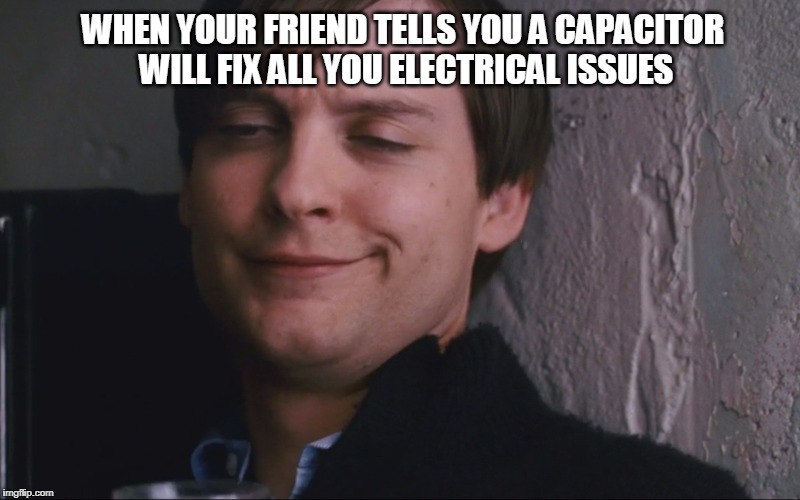 Capacitor Memes