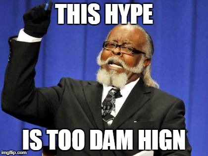 Too Damn High Meme - Imgflip