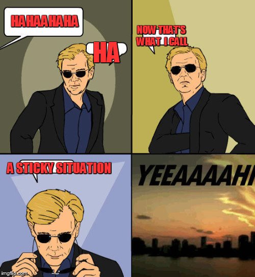 CSI Miami Yeah - Imgflip