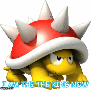 King spiny - Imgflip