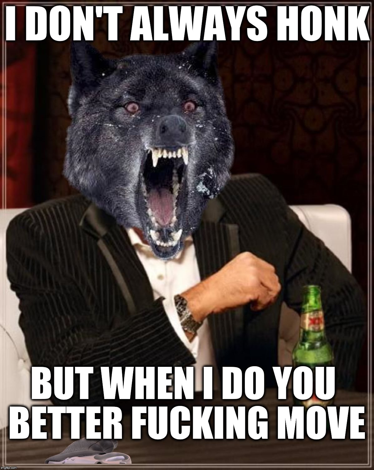 Image tagged in the most interesting wolf in the world - Imgflip