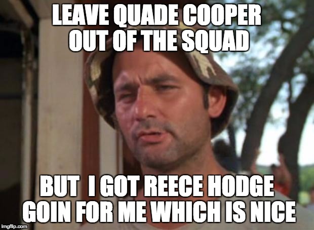 So I Got That Goin For Me Which Is Nice Meme - Imgflip