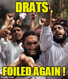 Don't Give us Your Terrorists. - Imgflip
