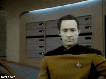 Data, why are you laughing? - Imgflip