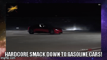 hardcore smack down on Gasoline cars - Imgflip