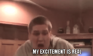 my excitement is real - Imgflip