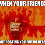 Burning Spongebob Meme Generator - Imgflip