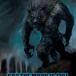 werewolf Meme Generator - Imgflip