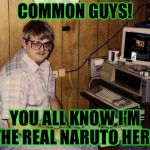computer nerd Meme Generator - Imgflip