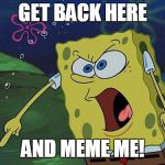 spongebob Meme Generator - Imgflip