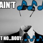 The Invisible Man Meme Generator - Imgflip