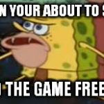Spongegar Meme Generator - Imgflip