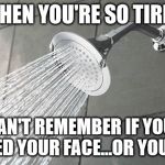 Shower Thoughts Meme Generator - Imgflip