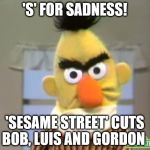 Sesame Street - Angry Bert Meme Generator - Imgflip
