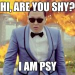 Gangnam Style PSY Meme Generator - Imgflip