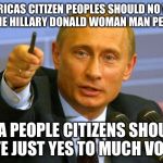 Good Guy Putin Blank Meme Template - Imgflip