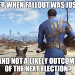 fallout4 Meme Generator - Imgflip