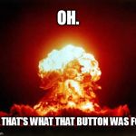 Nuclear Explosion Blank Meme Template - Imgflip