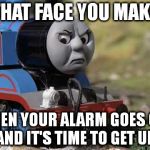 Angry Thomas Meme Generator - Imgflip