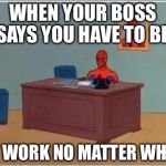 Spiderman Computer Desk Meme Generator - Imgflip