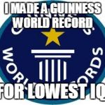 Guinness World Record Meme Generator - Imgflip