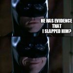 Batman Smiles Meme Generator - Imgflip