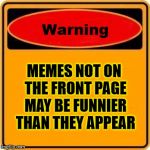Warning Sign Meme Generator - Imgflip