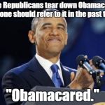 2nd Term Obama Meme Generator - Imgflip