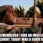 ice cube Meme Generator - Imgflip