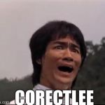 bruce lee Meme Generator - Imgflip