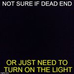 Black screen Meme Generator - Imgflip