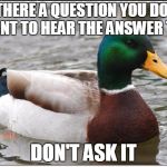 Actual Advice Mallard Meme Generator - Imgflip
