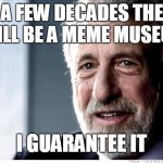 I Guarantee It Blank Meme Template - Imgflip