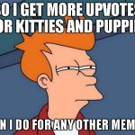 Futurama Fry Meme Generator - Imgflip