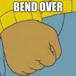 Arthur Fist Meme Generator - Imgflip