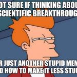 Futurama Fry Meme Generator - Imgflip