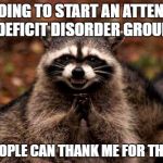 Evil Plotting Raccoon Meme Generator - Imgflip