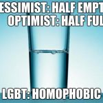 Glass Half Full Meme Generator - Imgflip