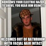 Scumbag Steve Meme Generator - Imgflip