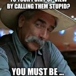Sam Elliott Meme Generator - Imgflip