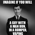 rod serling twilight zone Meme Generator - Imgflip
