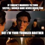Inception Meme Generator - Imgflip