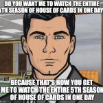 Archer Meme Generator - Imgflip