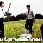 Office Space Printer Meme Generator - Imgflip