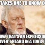 Obi Wan Kenobi Meme Generator - Imgflip