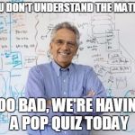 Engineering Professor Meme Generator - Imgflip