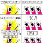 What Do We Want 3 Meme Generator - Imgflip